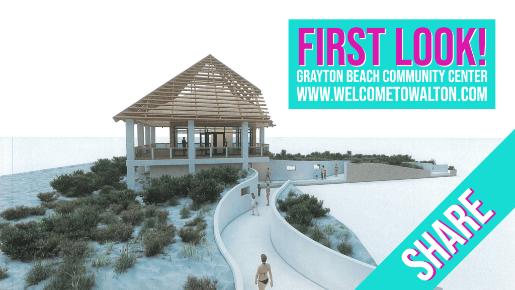 First Look - Grayton Beach Community Center! - Welcome To Walton - The ...